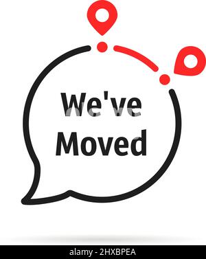 Move outline icon. We have moved sign. House or local business ...