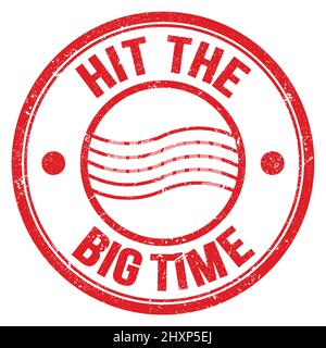 HIT THE BIG TIME text written on red rectangle stamp sign Stock Photo ...