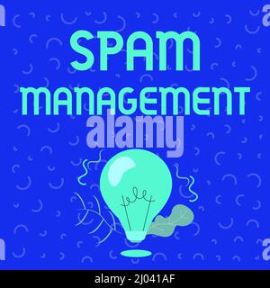 Inspiration showing sign Spam Management. Internet Concept help reduce ...