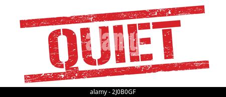 QUIET text on red grungy rectangle stamp sign Stock Photo - Alamy