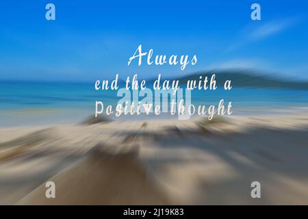Motivational and inspirational quote - This is the end of the day, but ...