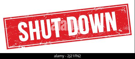 SHUT DOWN red grungy rectangle stamp sign Stock Photo - Alamy