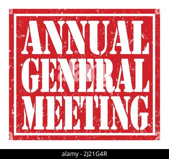 ANNUAL GENERAL MEETING, words written on red rectangle stamp sign Stock ...