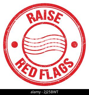 RAISE RED FLAGS text written on blue zig-zag stamp sign Stock Photo - Alamy