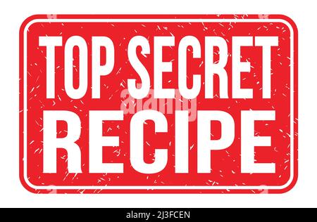 TOP SECRET RECIPE, words written on red rectangle stamp sign Stock ...