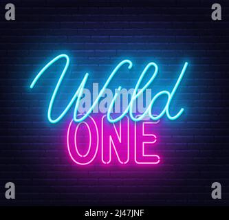 Wild One neon lettering on brick wall background Stock Vector Image ...