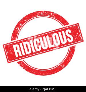 RIDICULOUS text on red grungy rectangle vintage stamp Stock Photo - Alamy