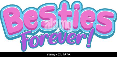 Besties word logo on white background illustration Stock Vector Image ...