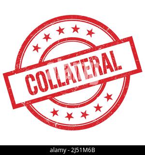 COLLATERAL text written on red grungy vintage round stamp Stock Photo ...