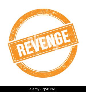 REVENGE text on orange grungy vintage rubber stamp Stock Photo - Alamy