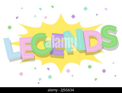 Legends. Word written with Children's font in cartoon style Stock ...