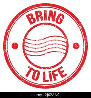 BRING TO LIFE, words written on red stamp sign Stock Photo - Alamy
