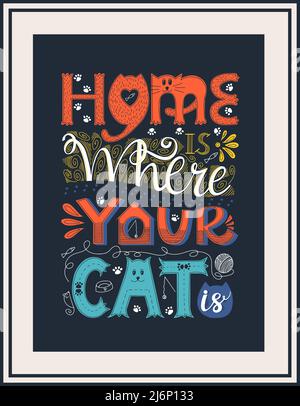 Trendy poster with funny cat and home motivational quote Stock Vector ...