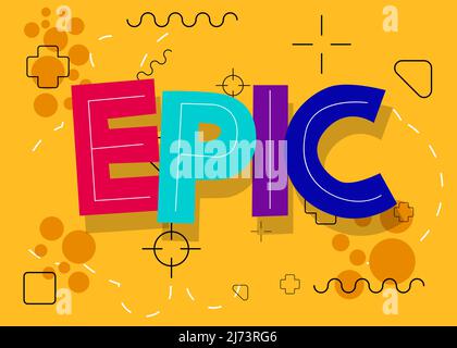 Epic. Word written with Children's font in cartoon style Stock Vector ...