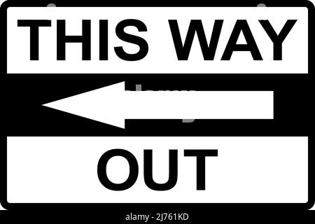 This way out sign. Black on white background. Directional signs and ...