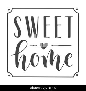 home Sweet home hand lettering. Template for card, poster, print Stock ...
