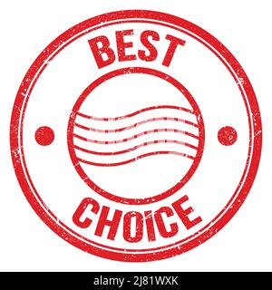 BEST CHOICE text written on red round vintage rubber stamp Stock Photo ...