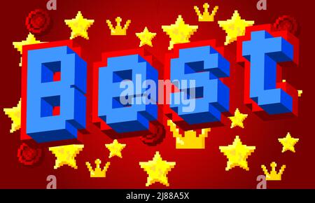 Best, pixelated word with geometric graphic background. Vector cartoon ...