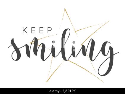 Keep Smiling hand drawn typography with a smile face sign on yellow ...