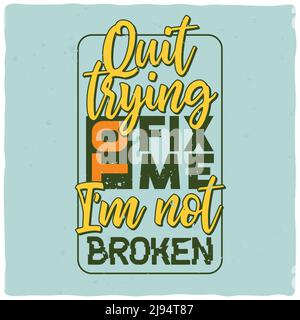 Motivational poster. Inspirational quote design Stock Vector Image ...