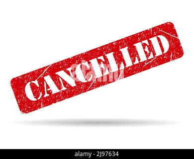 Cancelled stamp symbol shadow, label sticker sign button, text banner vector illustration Stock ...