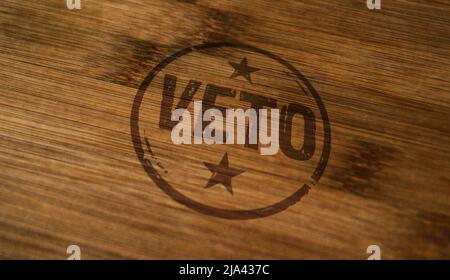 Veto stamp printed on wooden box. Opposition, objection and refuse ...