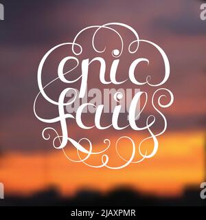 Epic fail design with title on blurred background flat vector ...