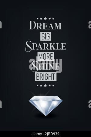 Dream Big, Sparkle More, Shine Bright. Vector Typographic Quote with ...