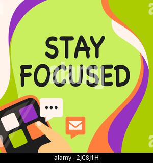 Text caption presenting Stay Focused. Word for Be attentive Concentrate Prioritize the task ...