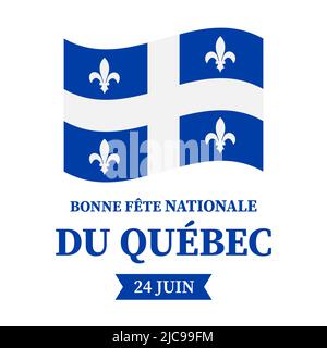 Happy Quebec Day typography poster in French. Canadian National holiday ...