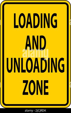 Loading and Unloading Zone Sign On White Background Stock Vector Image ...