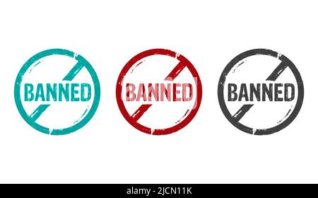 Banned stamp icons in few color versions. Ban, restricted and ...