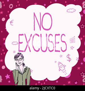 Text showing inspiration No Excuses. Internet Concept telling someone ...