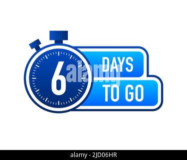Six Days To Go Timer Label, blue emblem banner. Vector illustration ...