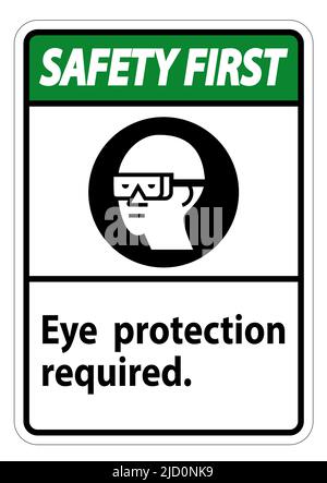 Safety First Sign Eye Protection Required Symbol Isolate on White ...