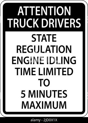 Truck Drivers Idle Time 5 Minutes Sign On White Background Stock Vector ...