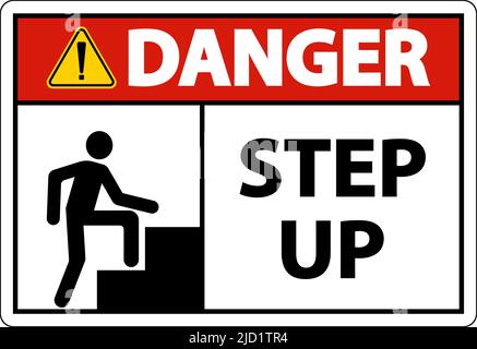 Danger Step Up Floor Sign On White Background Stock Vector Image & Art ...