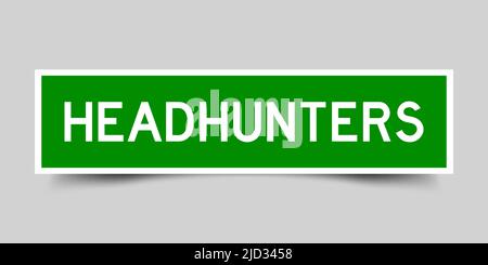 Sticker label with word headhunters in red color on gray background ...