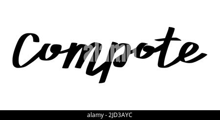 Stewed fruit lettering vector. homemade compote for healthy summer ...