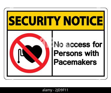 Notice No Access For Persons With Pacemaker Symbol Sign Isolate On ...