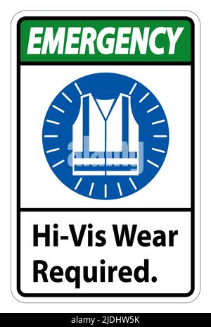Emergency Sign Hi-Vis Wear Required on white background Stock Vector ...