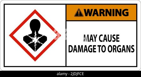 Warning May Cause Damage To Organs GHS Sign On White Background Stock ...