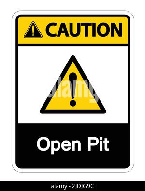 Caution Open Pit Symbol Sign Isolate On White Background,Vector ...