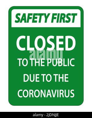 Safety First Closed to public sign on white background Stock Vector ...