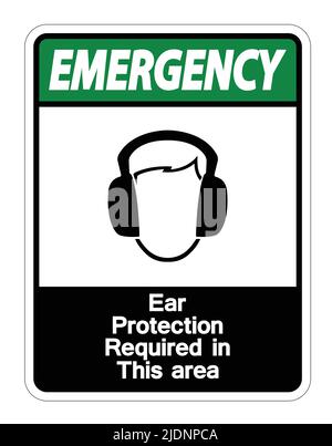 Emergency Ear Protection Required In This Area Symbol Sign on white ...