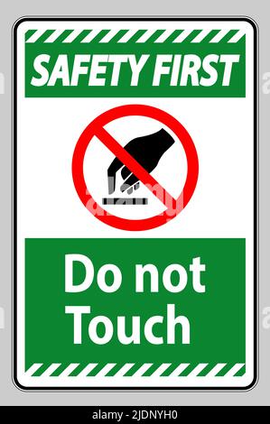 Safety first sign do not touch and please do not touch Stock Vector ...