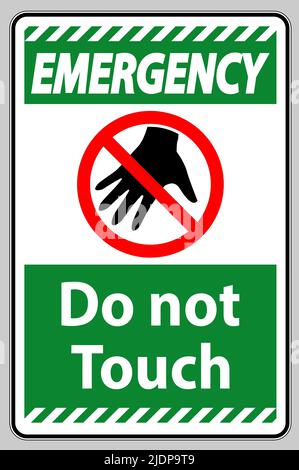 Emergency sign do not touch and please do not touch Stock Vector Image ...