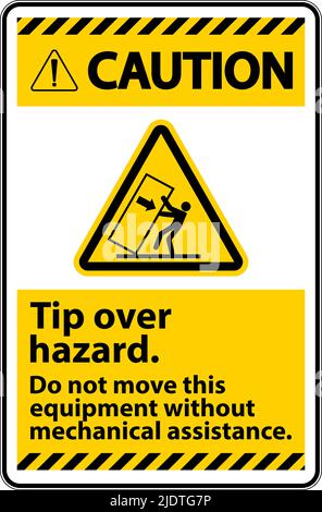 Caution Tip-over hazard sign. General safety signs and symbols Stock ...