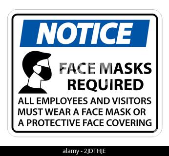 Notice Face Masks Required Sign on white background Stock Vector Image ...
