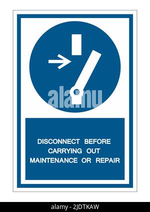 Safety sign - Disconnect before maintenance or repair, mandatory sign ...